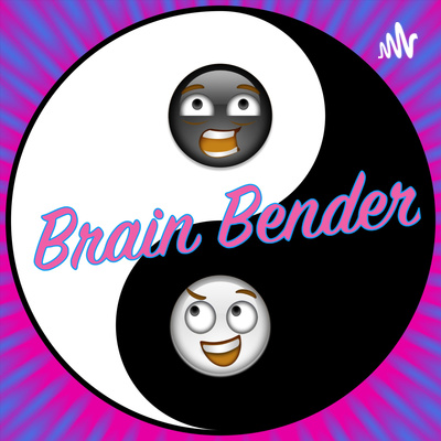 Brain Bender • A podcast on Spotify for Creators