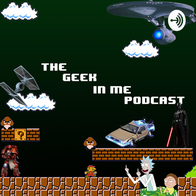 The Geek in me Podcast • A podcast on Spotify for Podcasters