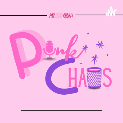 Pink Chaos • A podcast on Spotify for Podcasters