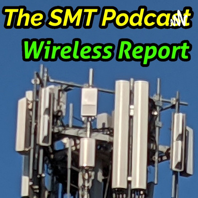 The SMT Wireless Report • A podcast on Spotify for Creators
