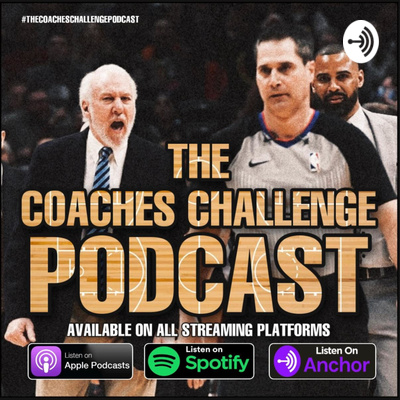 The Coaches Challenge Podcast • A podcast on Spotify for Creators