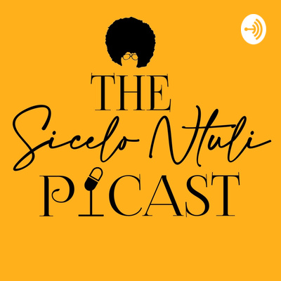 THE SICELO NTULI PODCAST • A podcast on Spotify for Creators
