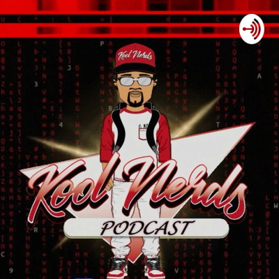 The Kool Nerds Podcast • A podcast on Spotify for Creators