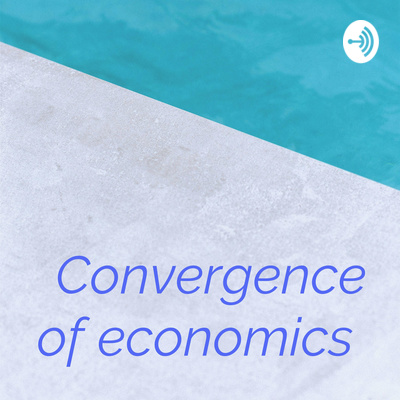 ECON practice by Convergence of economics