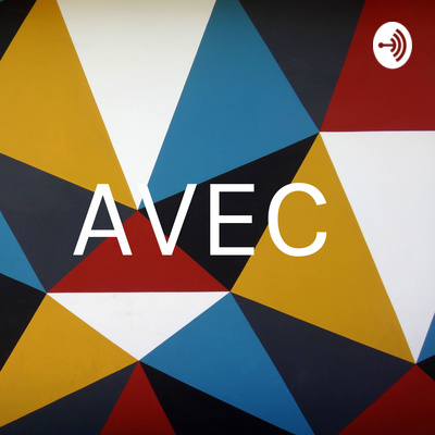 AVEC • A podcast on Spotify for Podcasters