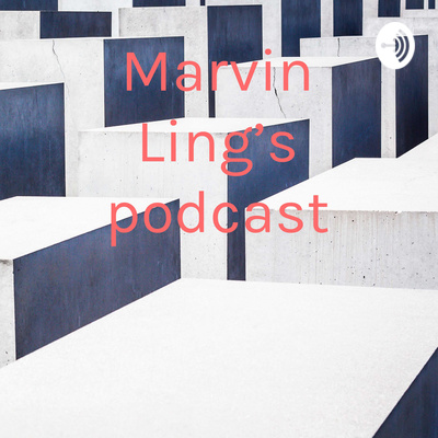 Marvin Ling’s podcast • A podcast on Spotify for Creators