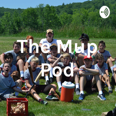 The Mup Pod • A podcast on Spotify for Creators