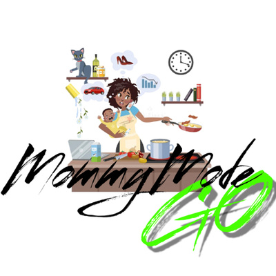 MommyMode.Go • A podcast on Spotify for Creators