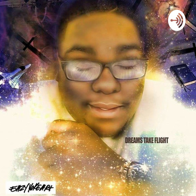 Dreams Take Flight Podcast • A podcast on Spotify for Creators