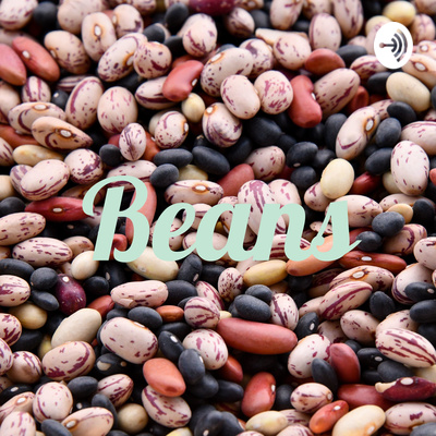 Beans • A podcast on Spotify for Creators