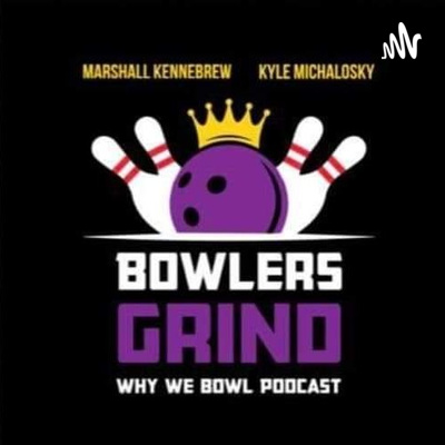 #3 ABT National Champion Roam Hicks by Bowlers Grind.. Why We Bowl Podcast