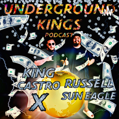 Underground Kings Podcast • A podcast on Spotify for Creators