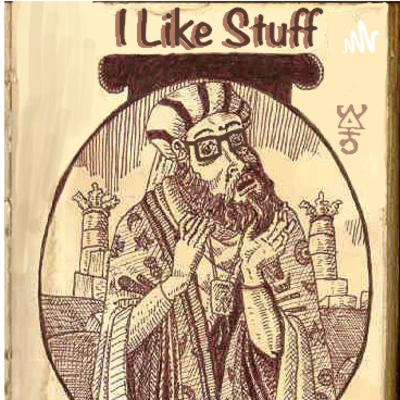 I Like Stuff • A podcast on Spotify for Creators