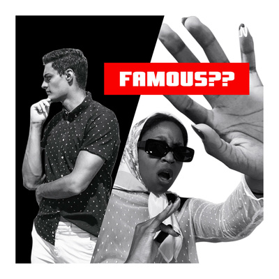 Famous?? • A podcast on Spotify for Podcasters