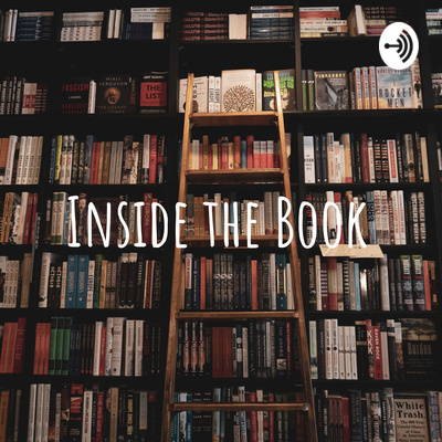 Inside the Book • A podcast on Spotify for Podcasters