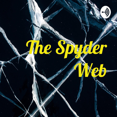 The Spyder Web • A podcast on Spotify for Podcasters
