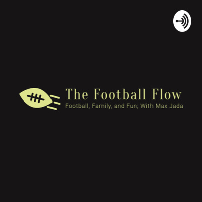 The Football Flow • A podcast on Spotify for Creators