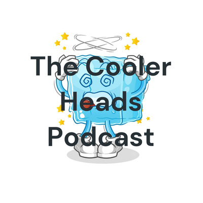 The Cooler Heads Podcast • A podcast on Spotify for Creators