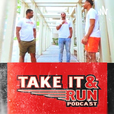 Take It & Run Podcast • A podcast on Spotify for Creators
