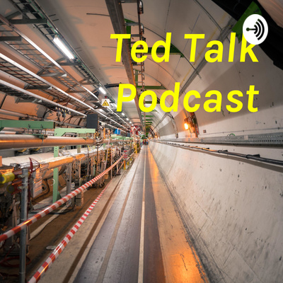 Ted Talk Podcast • A podcast on Spotify for Podcasters