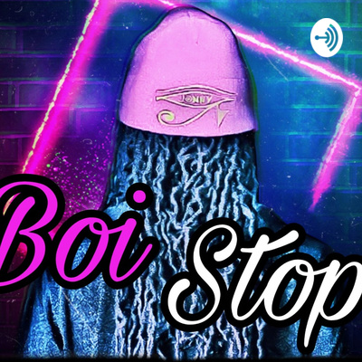 Boi Stop • A podcast on Spotify for Creators