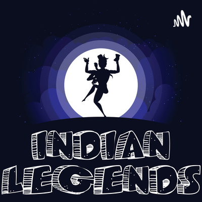 Indian Legends - Indian Mythology Podcast • A podcast on Spotify for ...
