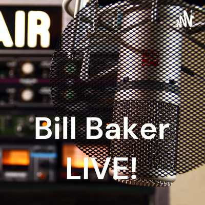 May 27, 2021 by Bill Baker LIVE!