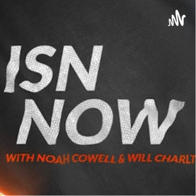 ISN Now • A podcast on Spotify for Creators