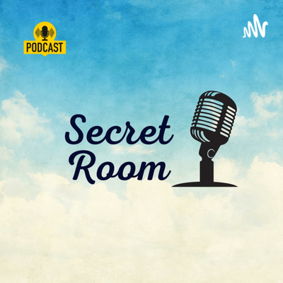 The Secret Room Podcast • A podcast on Spotify for Creators