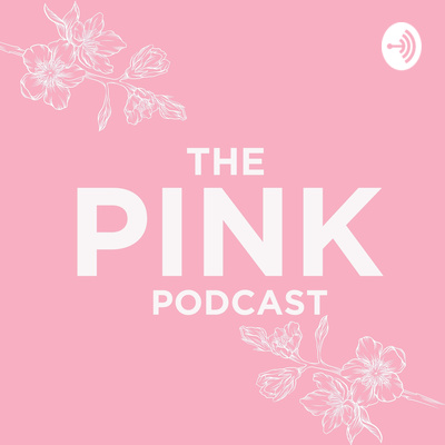 The Pink Podcast • A podcast on Spotify for Creators