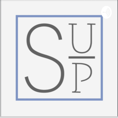 SUP • A podcast on Spotify for Creators