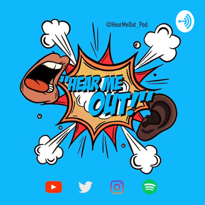 EP1 - The Intro || HearMeOut Podcast • A podcast on Spotify for Creators
