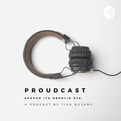 PROUDCAST • A podcast on Spotify for Creators