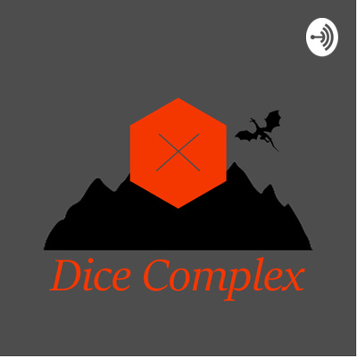 Dice Complex • A podcast on Spotify for Podcasters
