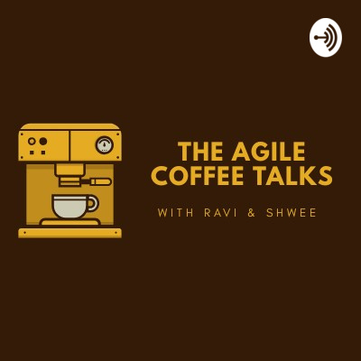 The Agile Coffee Talks • A podcast on Spotify for Podcasters