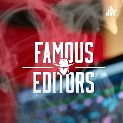 Famous Editors Podcast by Trainrobber • A podcast on Spotify for Creators