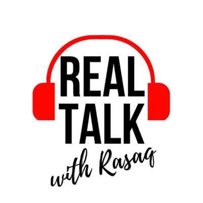 Real Talk with Rasaq • A podcast on Spotify for Creators