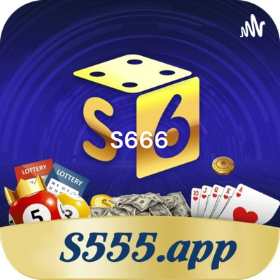 S666 – S666 APP – Trang web tải app S666 nhận ngay 100k • A podcast on Spotify for Podcasters