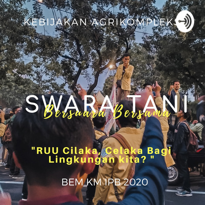 Ruu Cilaka, Celaka Bagi Lingkungan Kita? • A podcast on Spotify for ...