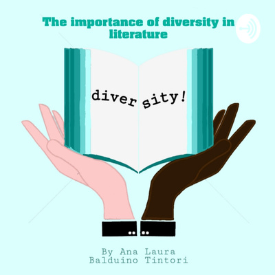 The importance of diversity in literature • A podcast on Spotify for ...