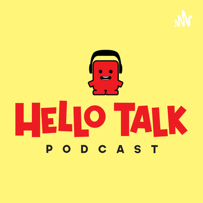 Hello Talk • A podcast on Spotify for Creators