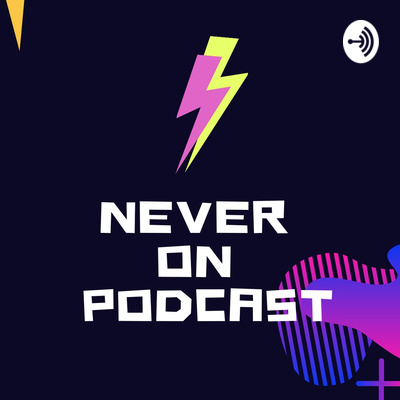 NeverOn Podcast • A podcast on Spotify for Podcasters
