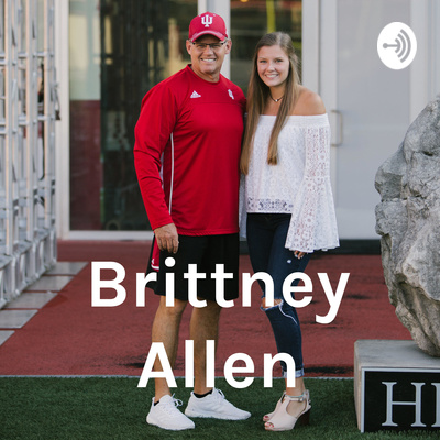 Brittney Allen • A podcast on Spotify for Creators