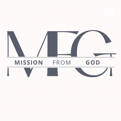Mission From God • A podcast on Spotify for Creators