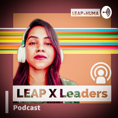 leapxleaders • A podcast on Spotify for Creators