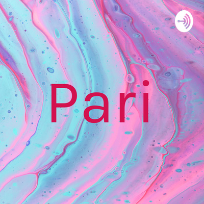 Pari • A podcast on Spotify for Creators