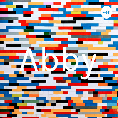 Abby • A podcast on Spotify for Podcasters