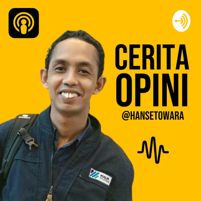 Cerita Opini • A podcast on Spotify for Podcasters