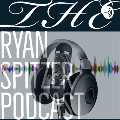 THE RYAN SPITZER PODCAST • A podcast on Spotify for Creators