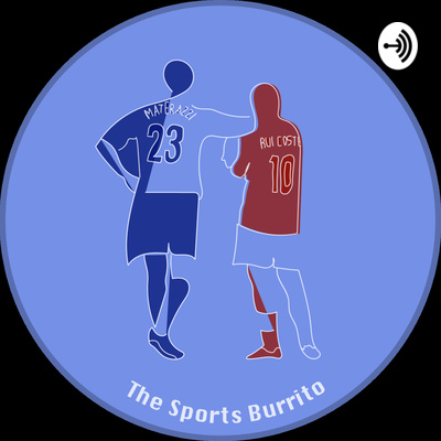 The Sports Burrito • A podcast on Spotify for Creators